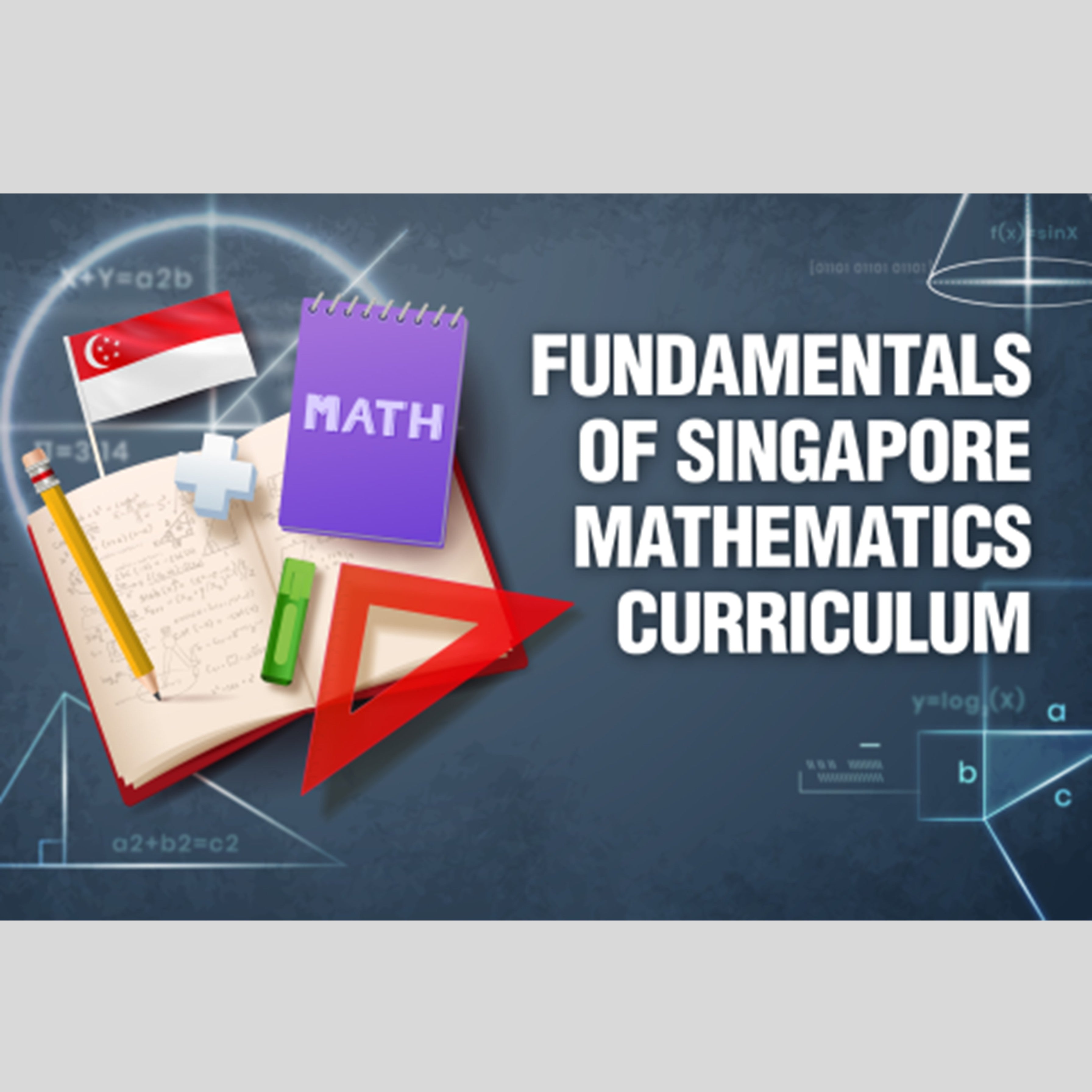 Fundamentals of Singapore Mathematics Curriculum – Kalodu